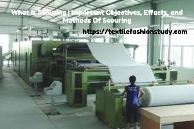 Important Objectives, Effects, And Methods Of Scouring